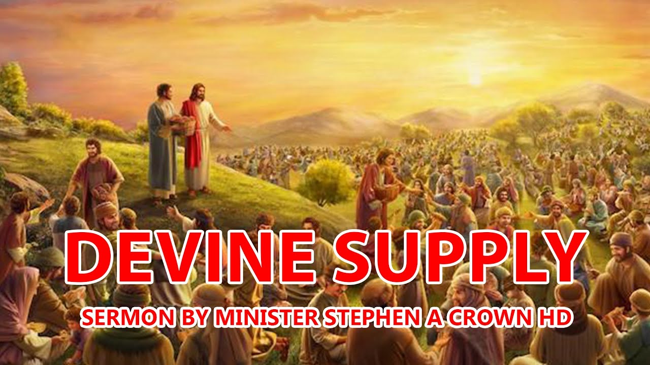 Devine Supply Sermon by Minister Stephen A Crown HD - YouTube