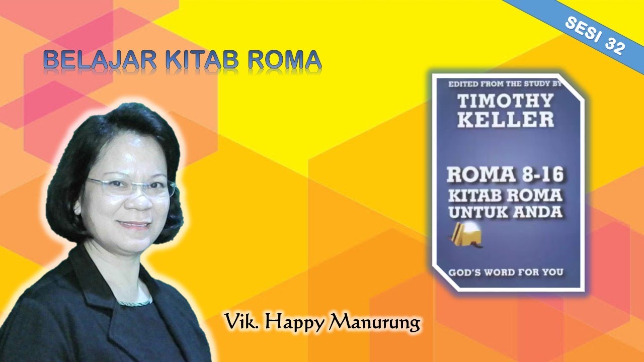 Vik. Happy Manurung (#32) ROMA 9: 1 - 29 II KEDAULATAN ALLAH (2) - YouTube