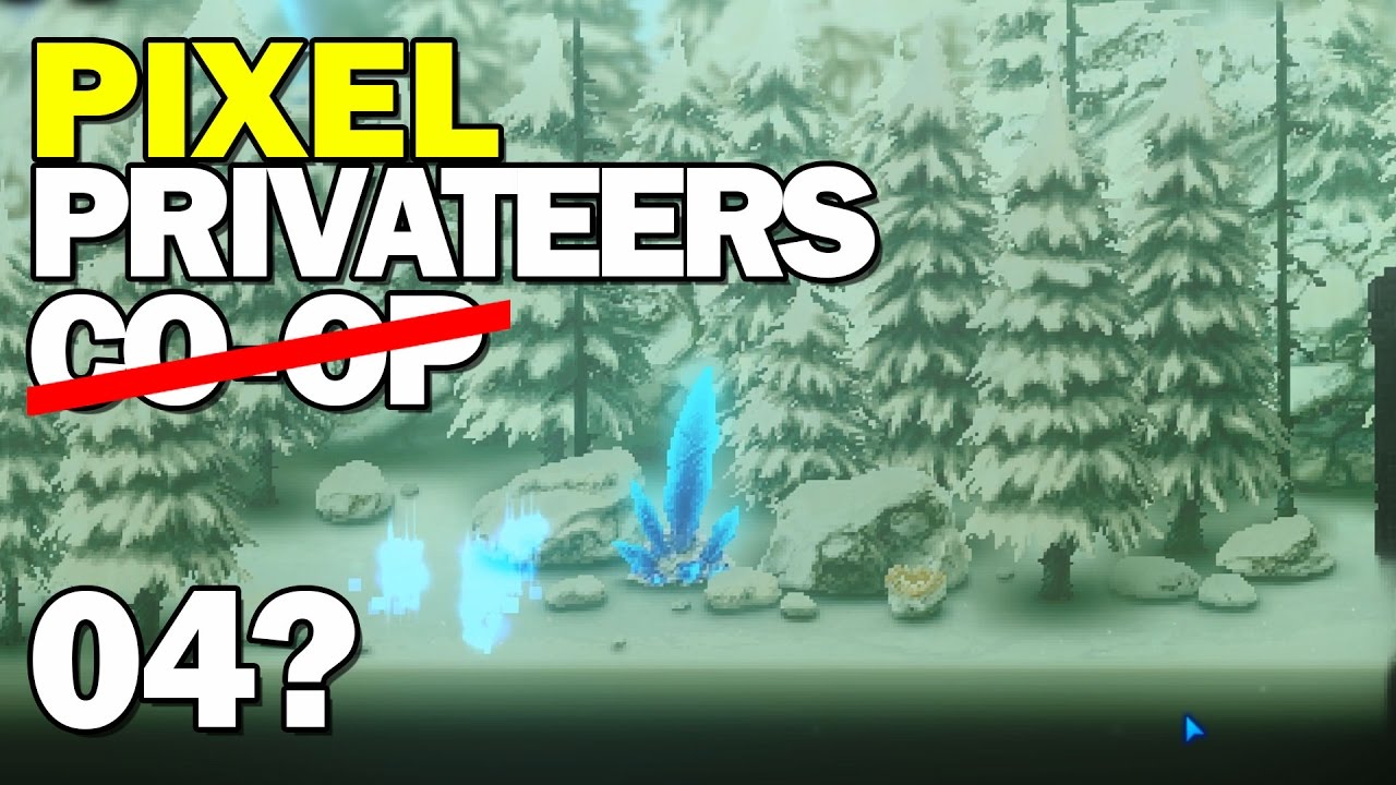 Pixel Privateers Co-op Gameplay | Episode 4: Modi Alone [Pixel ...