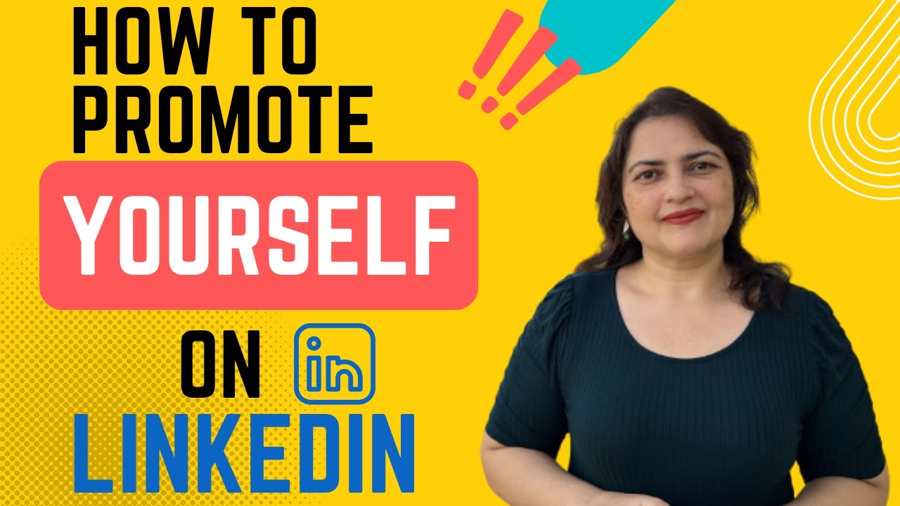 How to promote yourself on LinkedIn - YouTube