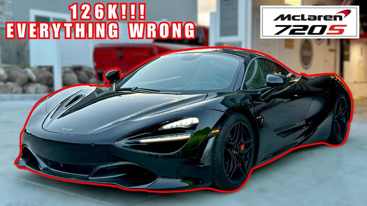 Everything Wrong With My 126K 720S & Shop Update - YouTube