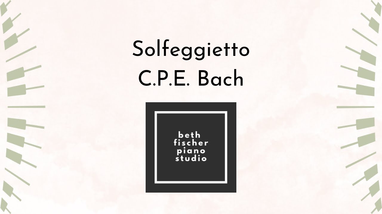 Solfeggietto by C. P. E. Bach - YouTube