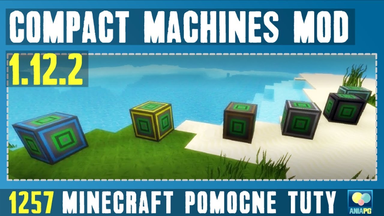 Compact Machines 1.12.2 - Jak zainstalować mody - PL Instalacja moda do ...