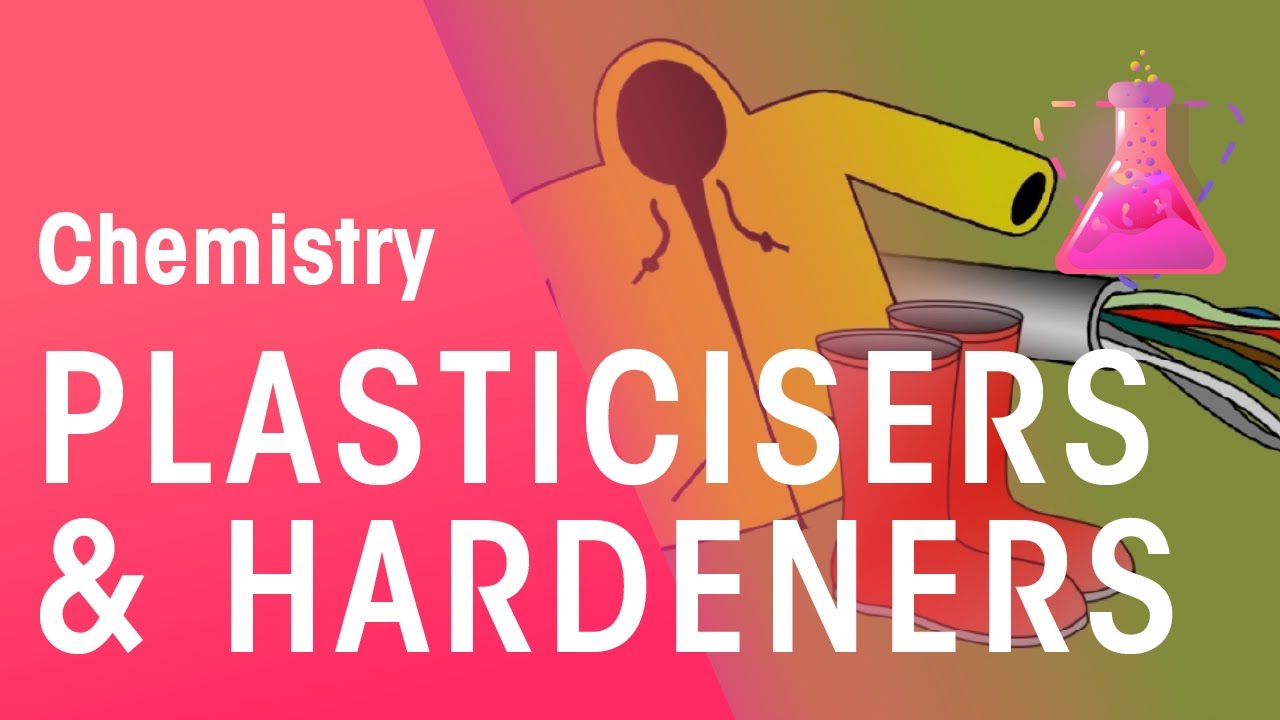 Plasticisers & Hardeners | Organic Chemistry | Chemistry | FuseSchool ...