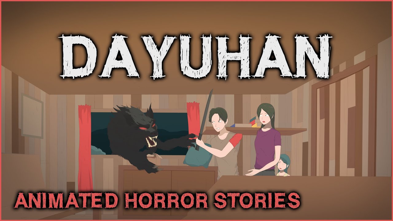 DAYUHAN | ASWANG ANIMATED HORROR STORIES | TRUE STORIES - YouTube