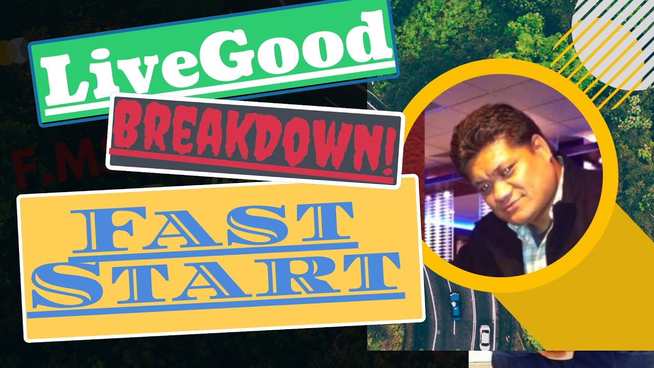LIVEGOOD, My Fast Start Breakdown! - YouTube