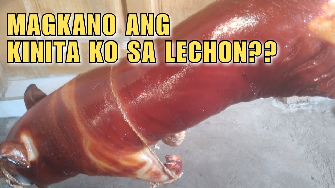MAGKANO ANG KINITA KO SA LECHON? | Native pigs - YouTube