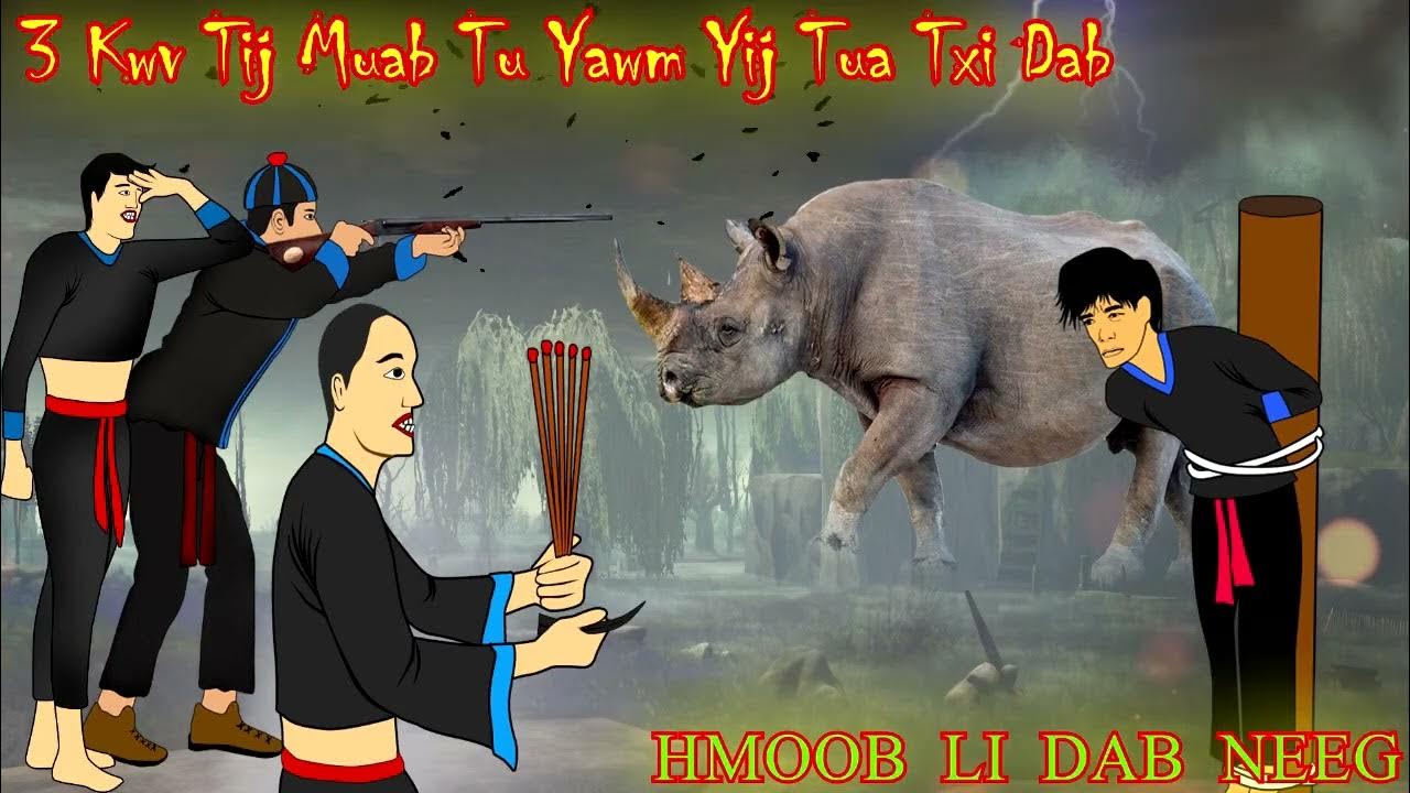 dab neeg 3 kwv tij muab yawm yij tua txi dab twj kum thiab muaj kev khaum kev npam...(6.11.2022 ...