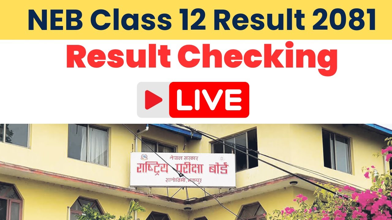 NEB Class 12 Result 2081 Published? | How to Check Class 12 Result 2080 ...