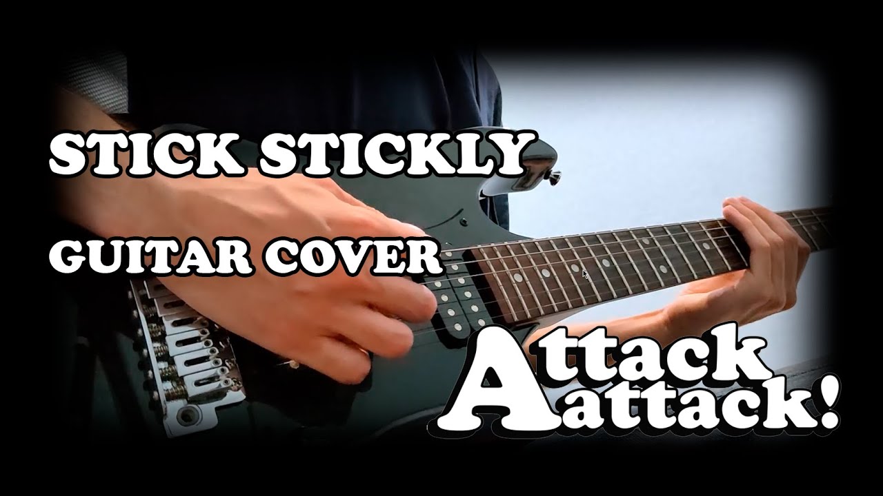 Attack Attack! - Stick Stickly | GUITAR COVER - YouTube