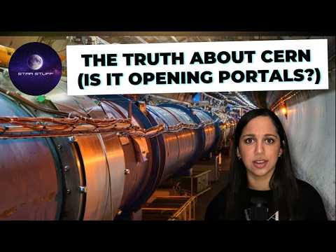 The Truth About CERN: Is It Opening Portals??