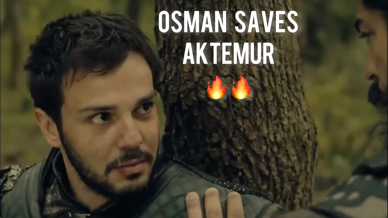 👊Osman Saves Aktemur🔥|⚡️Kurulus Osman⚡️🛡| - YouTube
