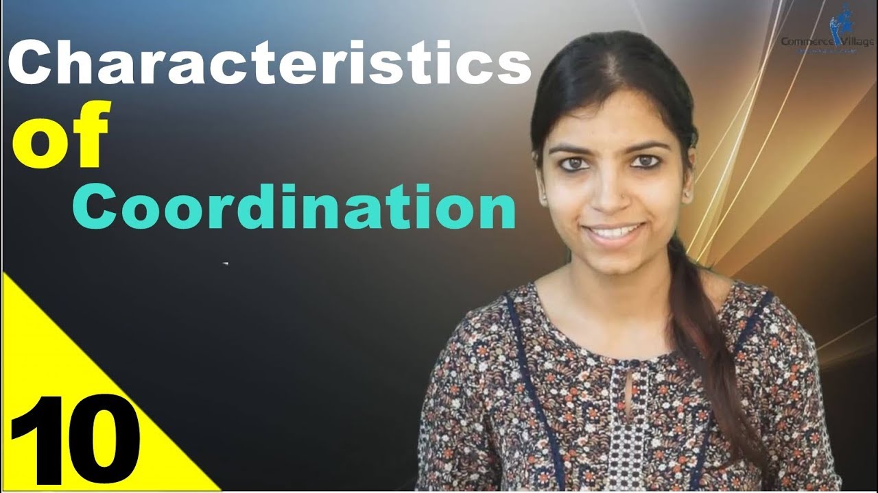 Characteristics of Coordination || WEB-SERIES - YouTube