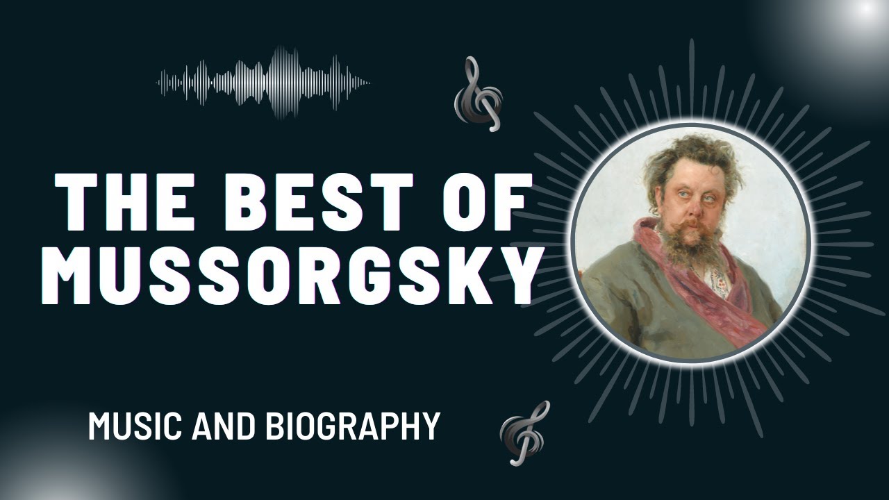 The Best of Mussorgsky - YouTube