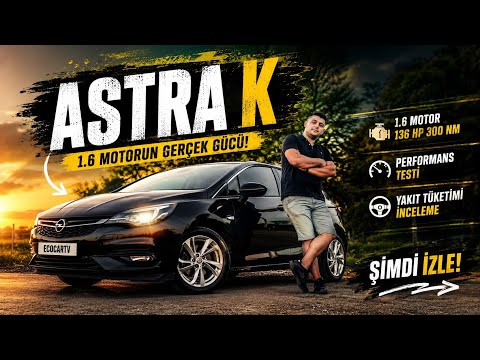 Opel Astra K Kasa 1.6 CDTI Otomatik İnceleme Videosu I Yalnız Video Serisi I @EcoCarTv