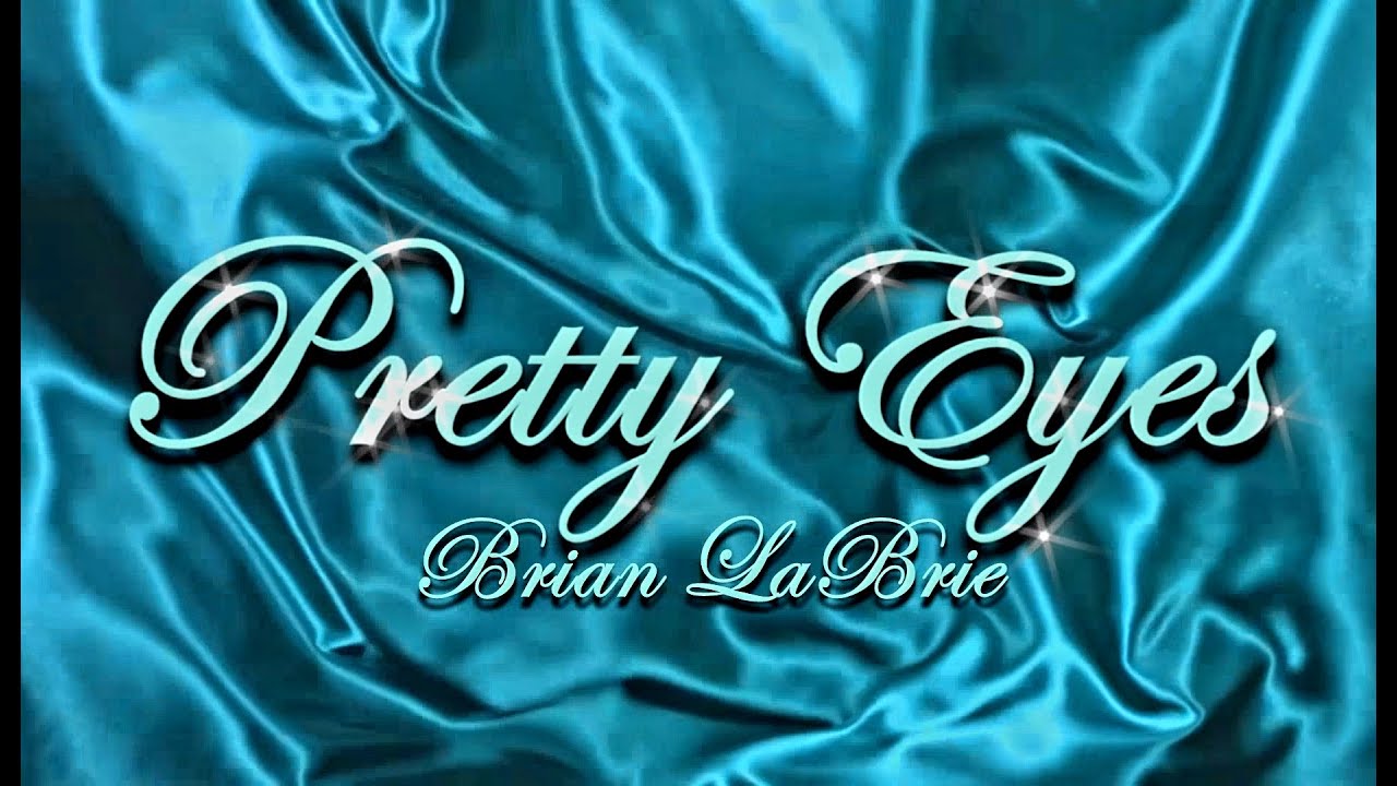 Pretty Eyes - Brian LaBrie/Flamingo Studios Florida - YouTube