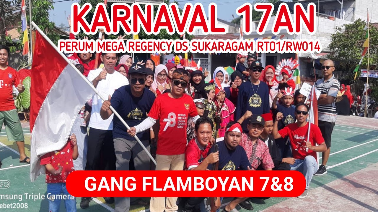 KARNAVAL 17AN GANG FLAMBOYAN 78 RT01 PERUM MEGA REGENCY BLOK F - YouTube