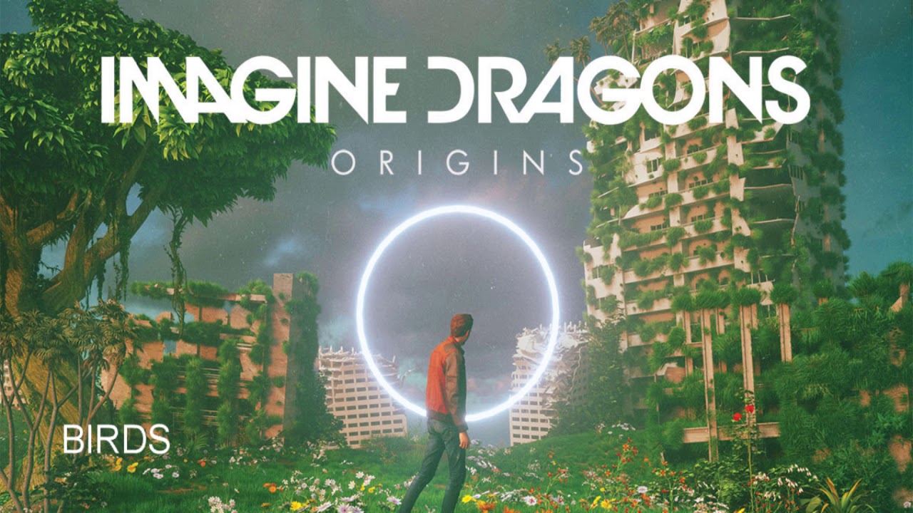 Imagine Dragons - Birds - YouTube