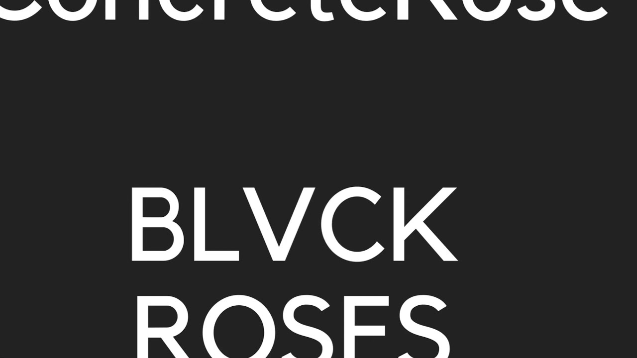 BLVCK ROSES - YouTube