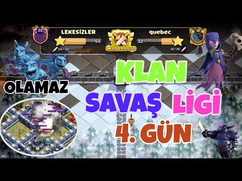 YILDIRIM ATAMAYAN BEN ! KLAN SAVAŞ LİGİ 4.GÜN SALDIRILARIMIZ YENİ META ORDUSU CLASH OF CLANS