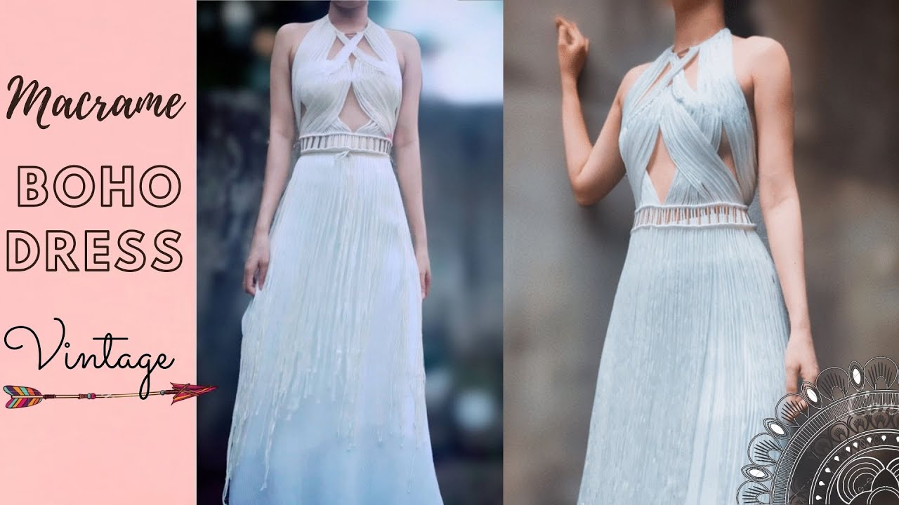 Macrame tutorial - Boho style dress #3 - Easy Vintage DIY - YouTube