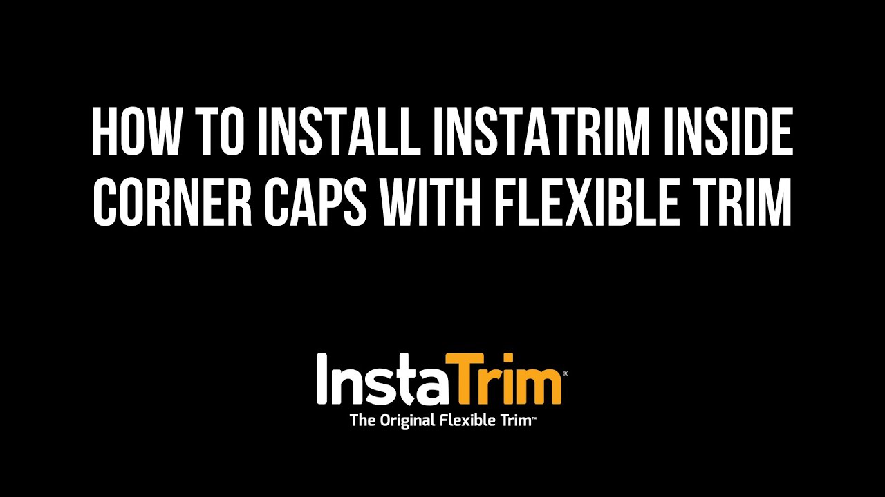 How to Install InstaTrim's Inside Corner Trim Caps - YouTube