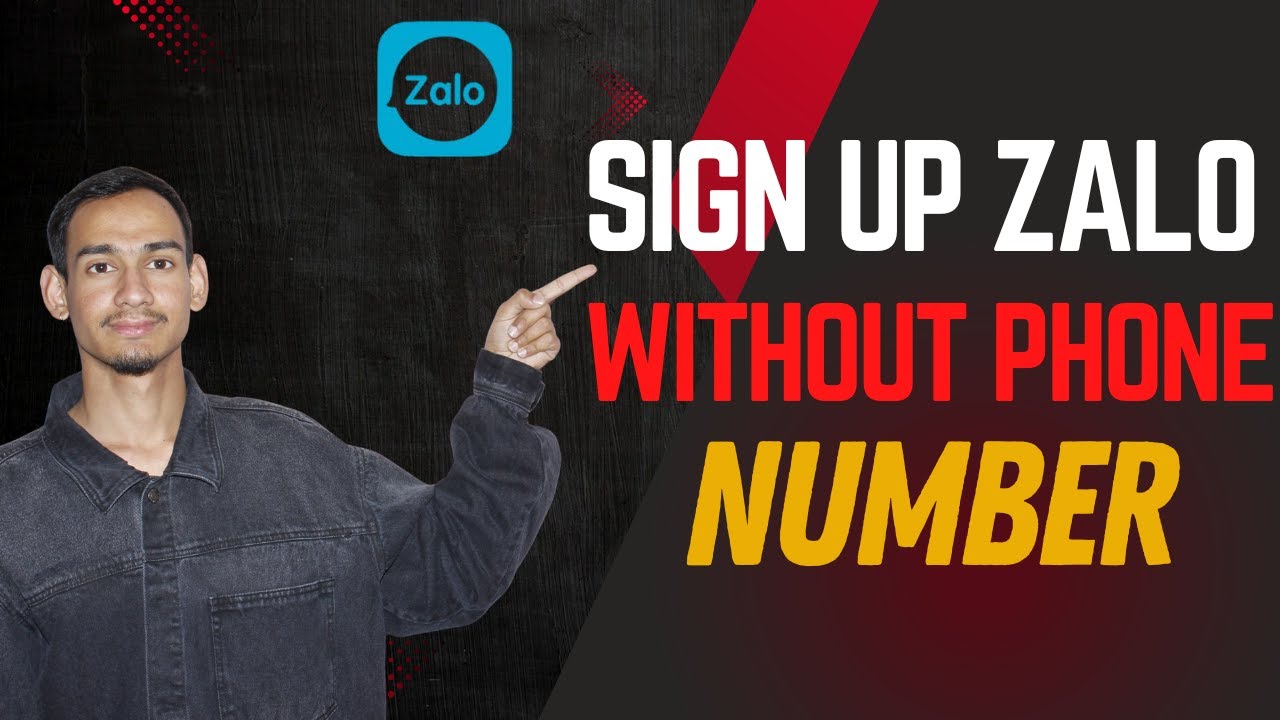 How to Sign Up for Zalo Without a Phone Number - Here's How You Can Do ...