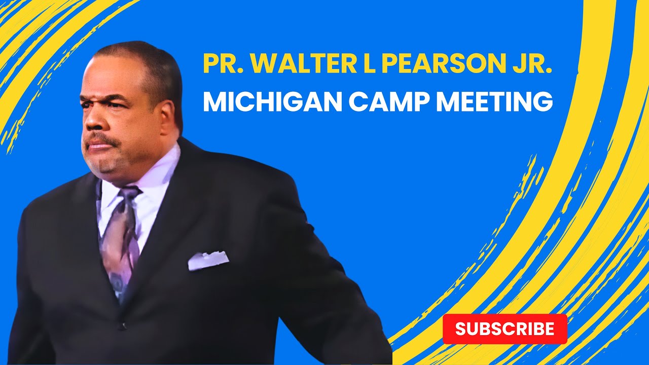 Michigan Camp meeting - Pastor Walter L Pearson Jr. - YouTube