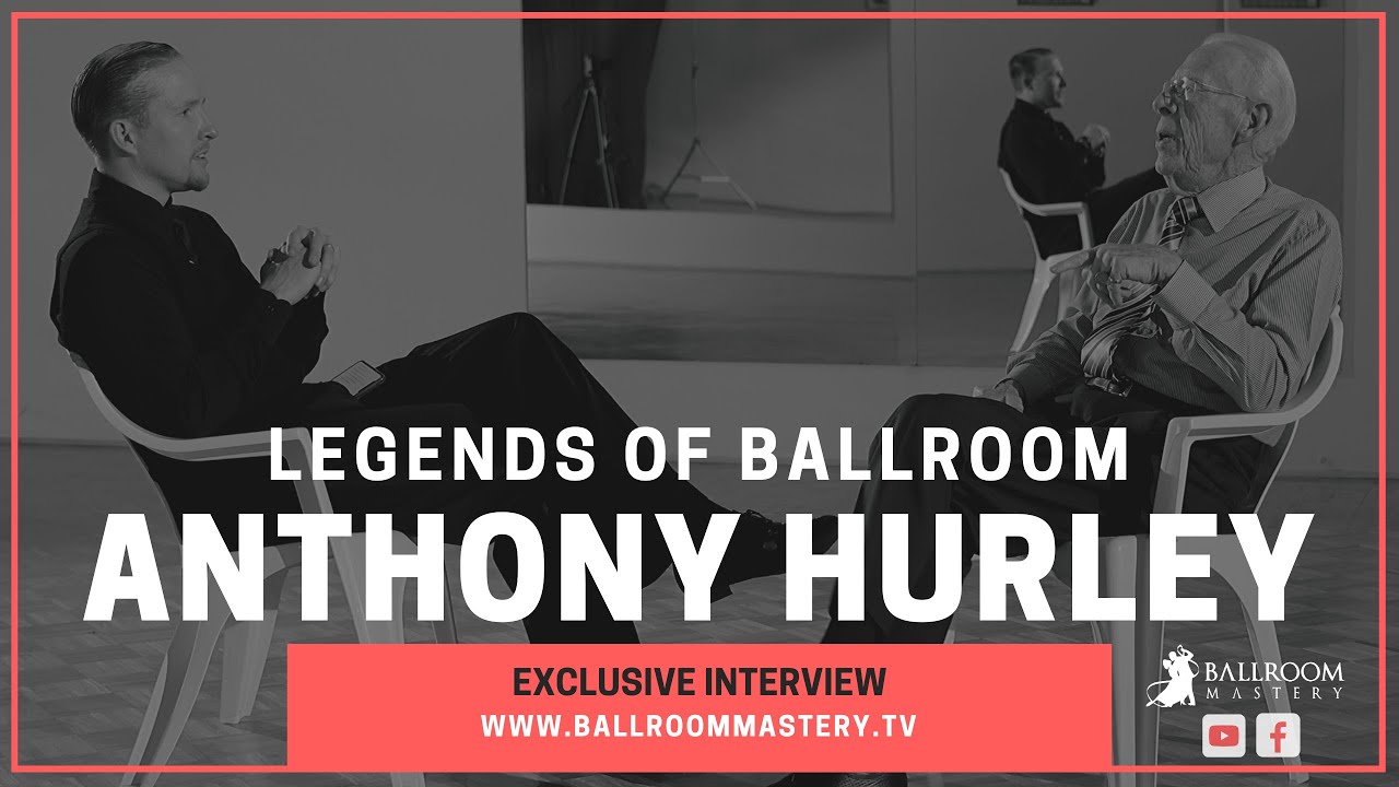 Legends of Ballroom: Anthony Hurley [Full Interview] | Ballroom Mastery ...