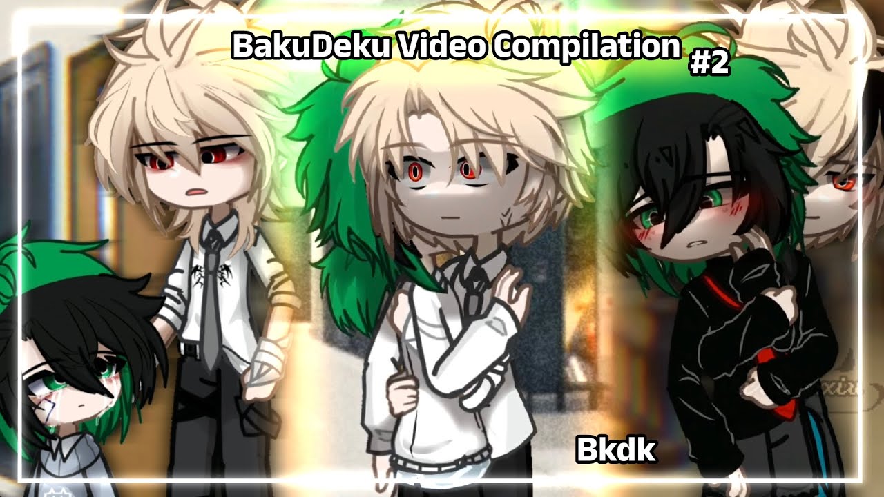 BakuDeku Compilation #2 | BkDk shorts | Akirakenshii - YouTube