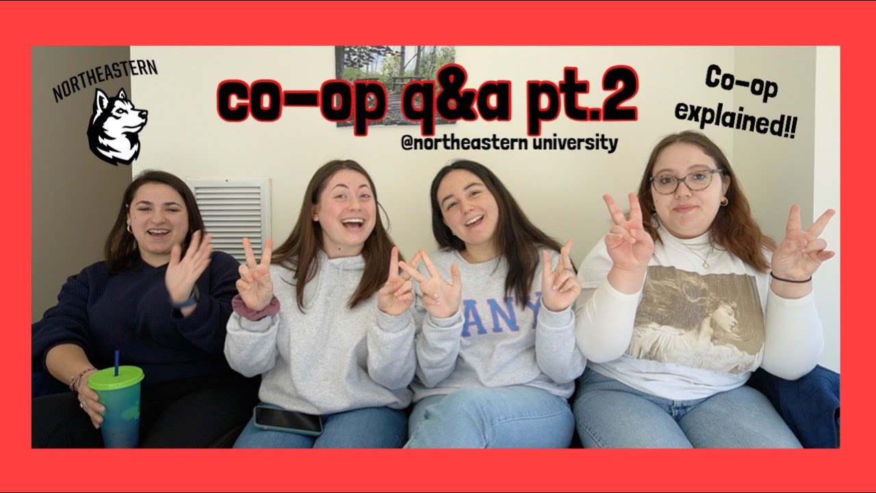 What is co-op? NORTHEASTERN CO-OP Q&A PT. 2 - YouTube