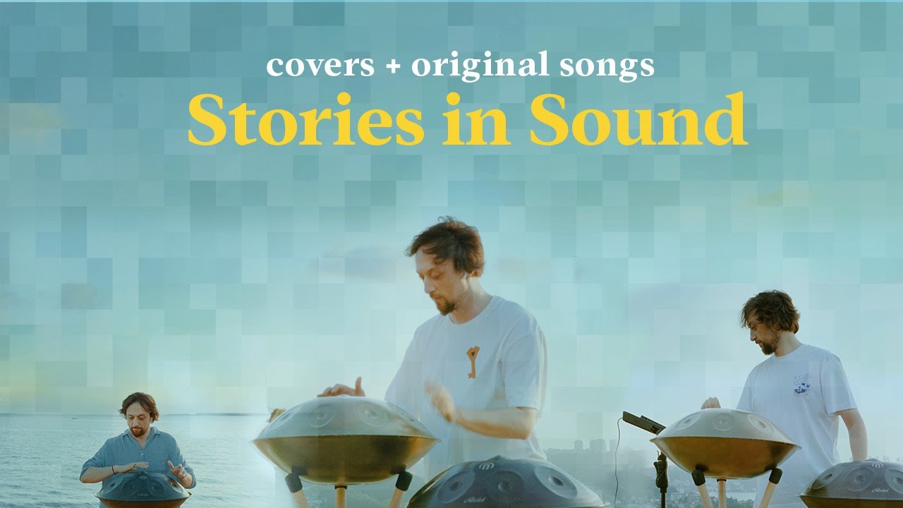 Stories in Sound | Handpan Covers & Original Songs | Atakan Teoman ...