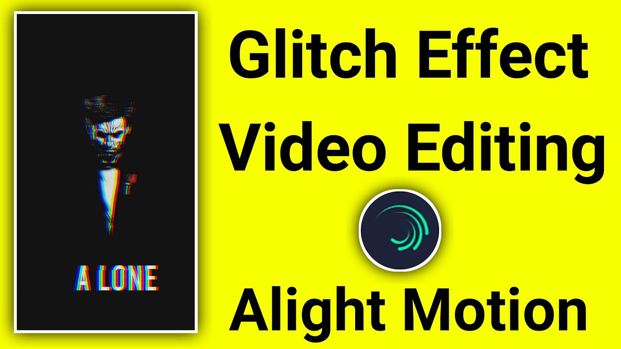 How To Create Glitch Effect Video in Alight Motion|Glitch Effect in Alight Motion|Glitch Effect ...