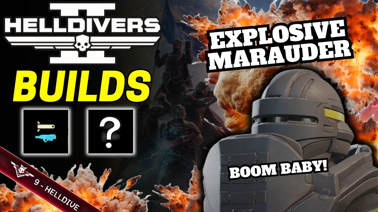 Helldivers 2: BOOM Baby! | Explosive Marauder Build - YouTube