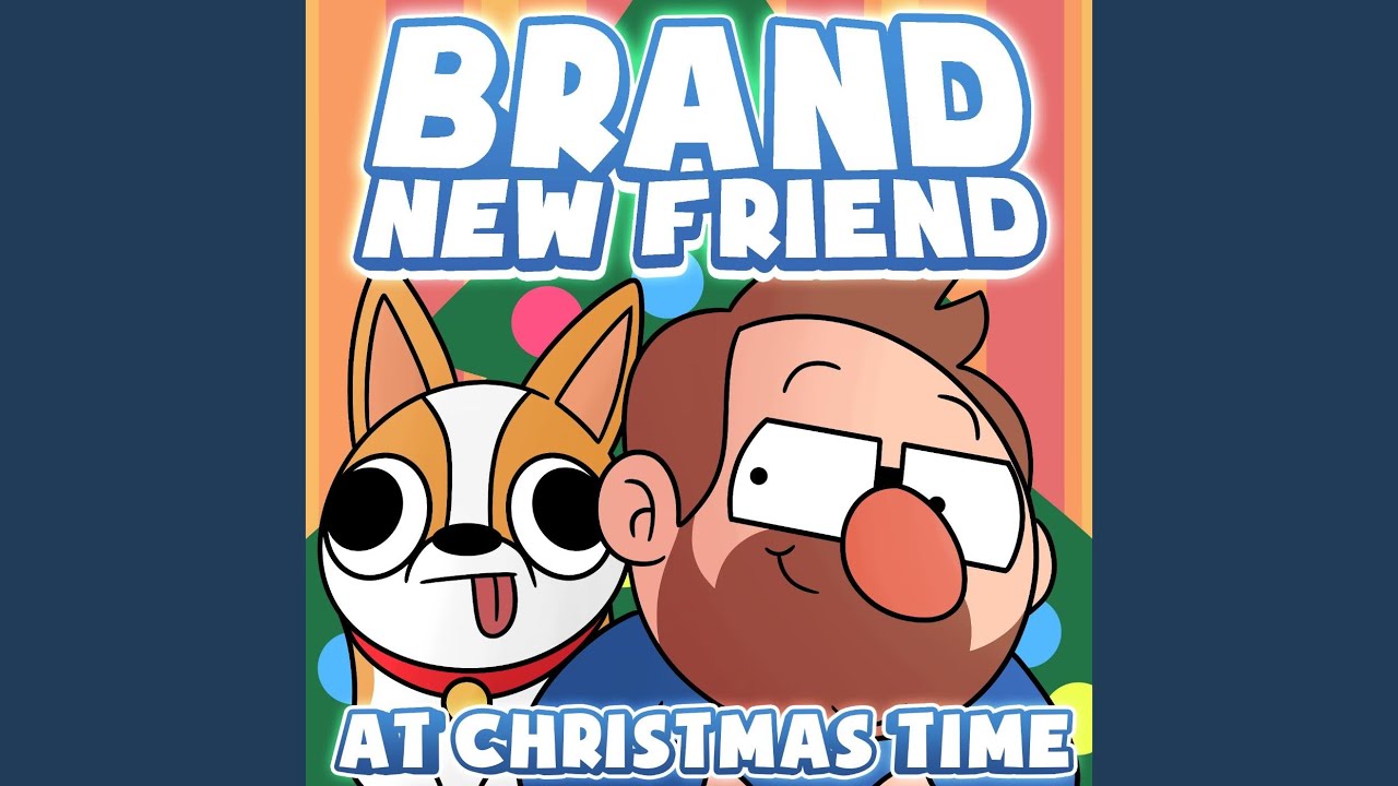 Brand New Friend at Christmas Time - YouTube Music