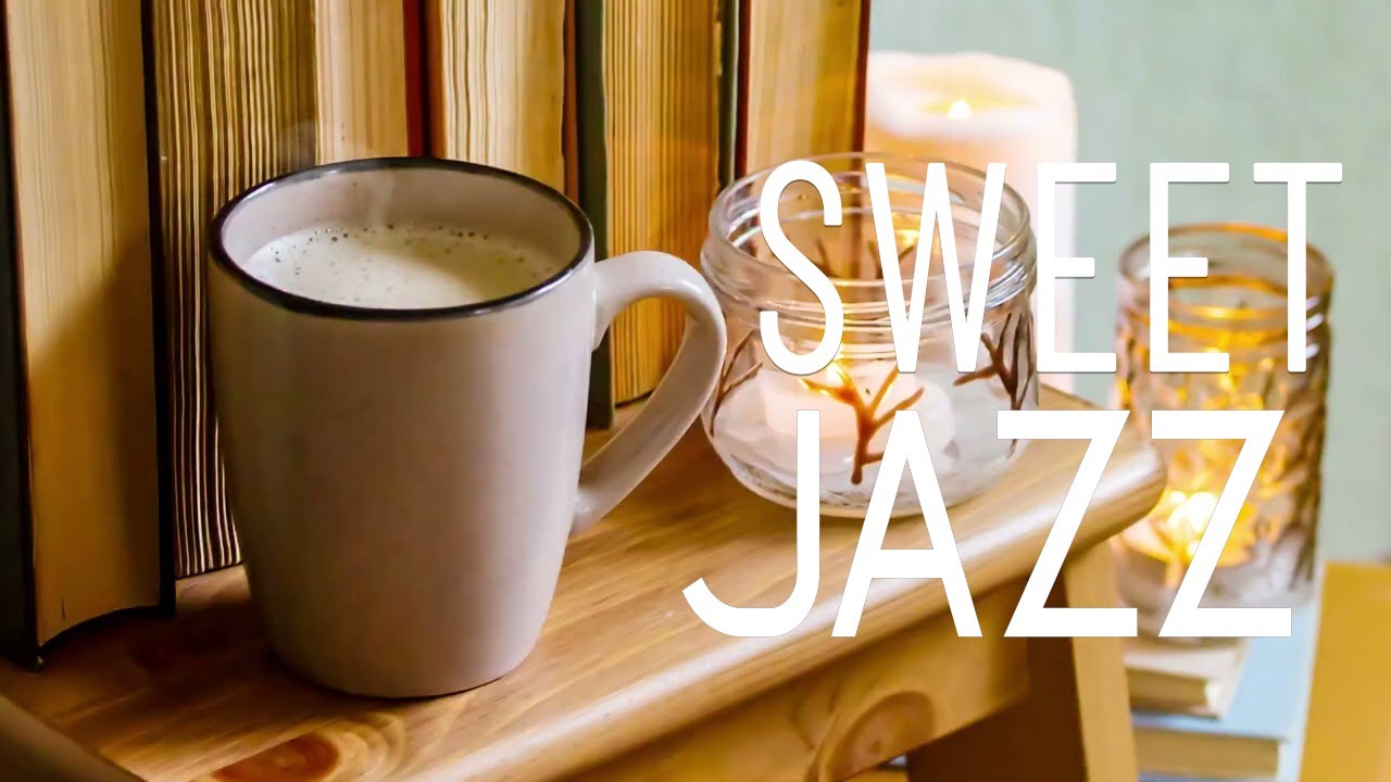 Sweet Jazz Music: Jazz & Bossa Nova Sweet Autumn to relax for the ...