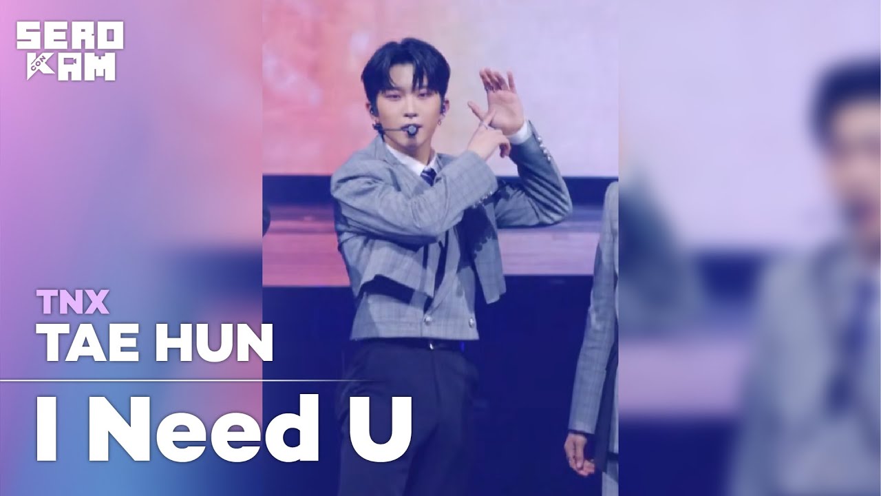 TAE HUN (최태훈) | TNX (티엔엑스) - I Need U | SERO CAM 🎥 | KCON 2023 THAILAND ...