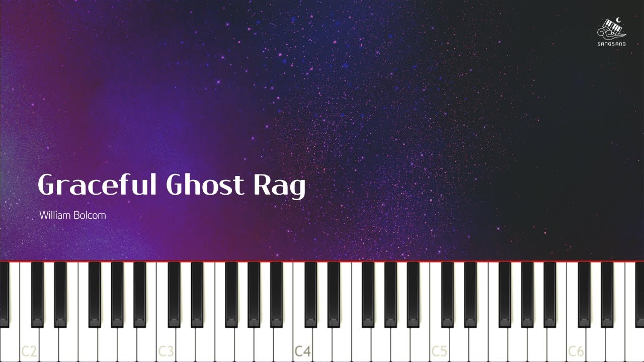 Graceful Ghost Rag(우아한 유령) - William Bolcom(윌리엄 볼컴)｜Easy ver. - YouTube