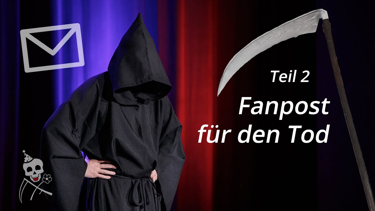 Fanpost für den Tod (Teil 2) - Death Comedy - YouTube
