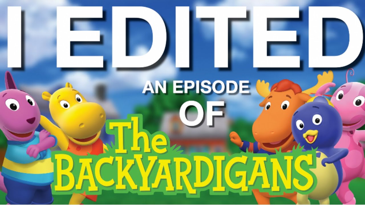 i edited the backyardigans - YouTube