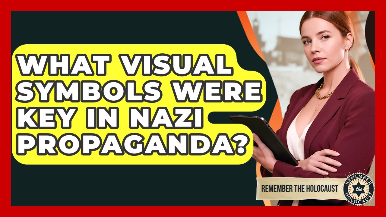 What Visual Symbols Were Key In Nazi Propaganda? - Remember The ...