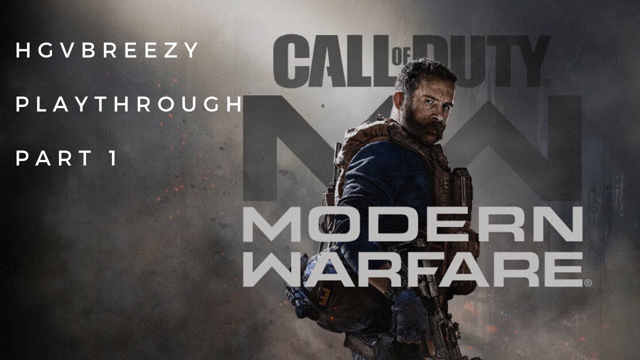 Call of Duty: Modern Warfare Campaign Part 1 - YouTube