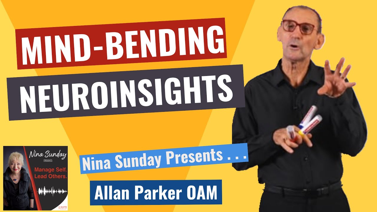 #92 Mind-bending Neuroinsights, with Allan Parker OAM - YouTube