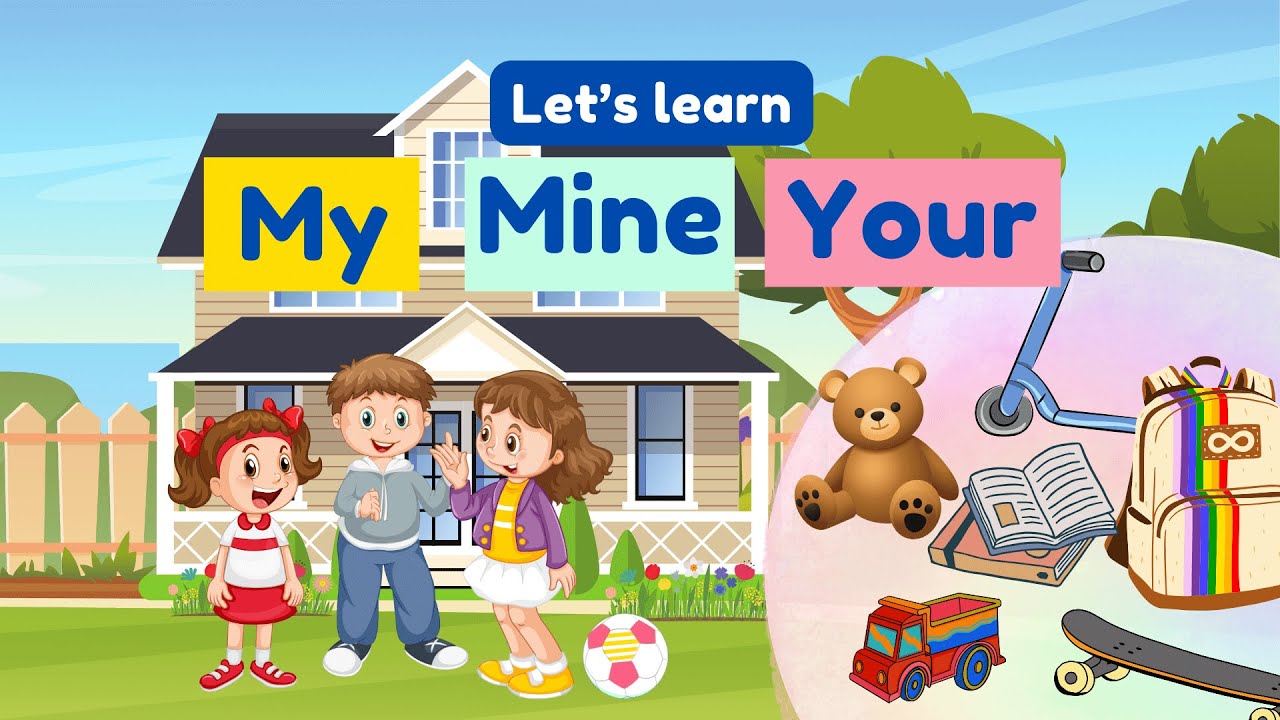 My, Mine, Your [Personal Pronouns] - YouTube