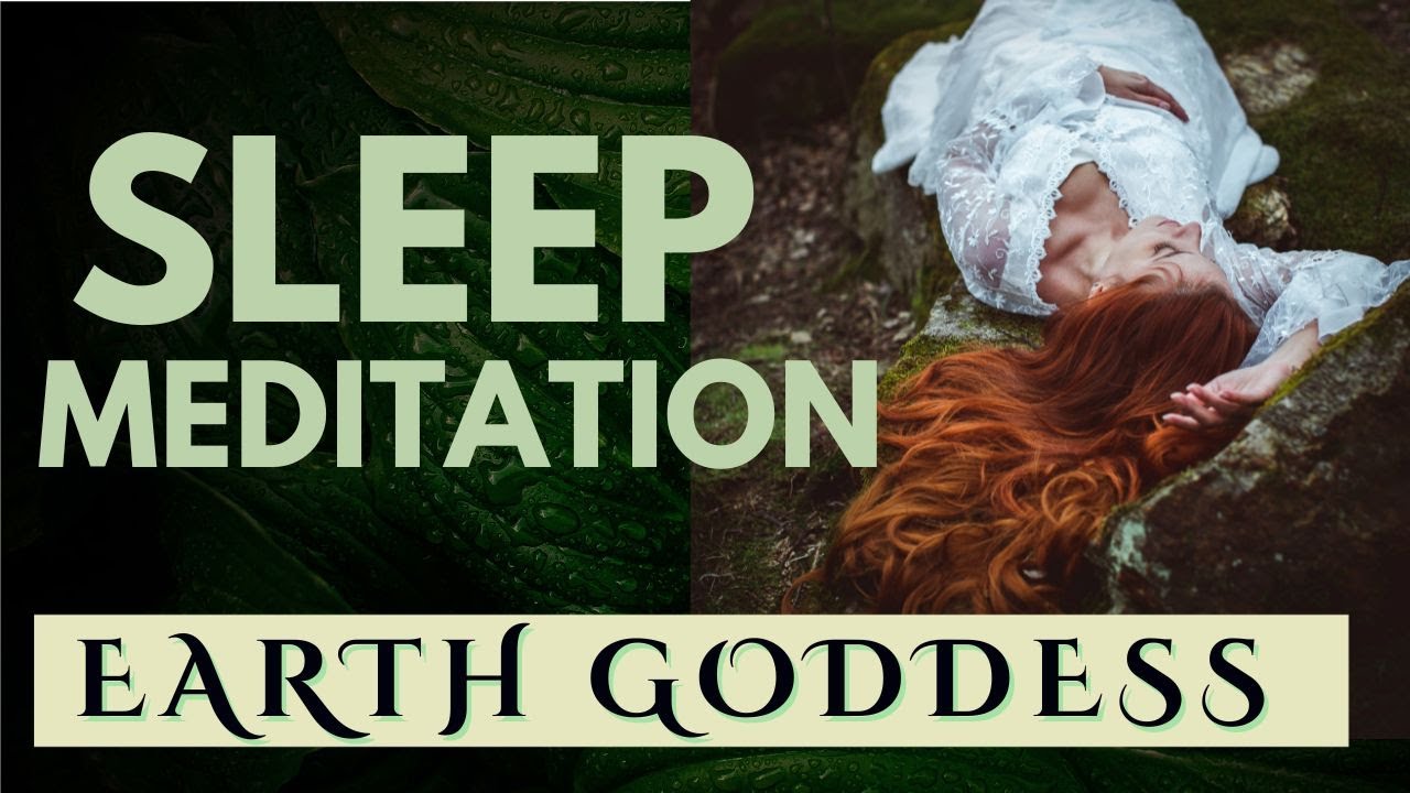 Earth Goddess Sleep Meditation: Soothing Enchanting Forest Relaxation ...