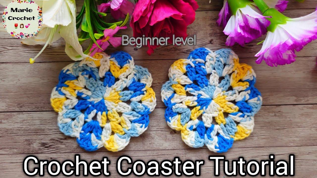Absolute Beginner's Guide to Crochet Coasters | Step-by-Step Tutorial ...
