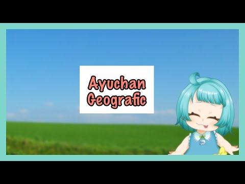 Ayuchan Geographic ~赤ちゃんVtuber～