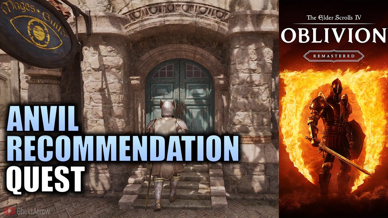 Anvil Recommendation Quest - The Elder Scrolls IV Oblivion Remastered ...