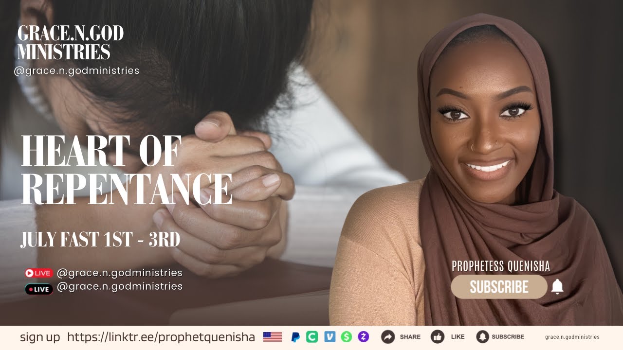 Heart Of Repentance July Prayer/Fasting Day 1 - YouTube