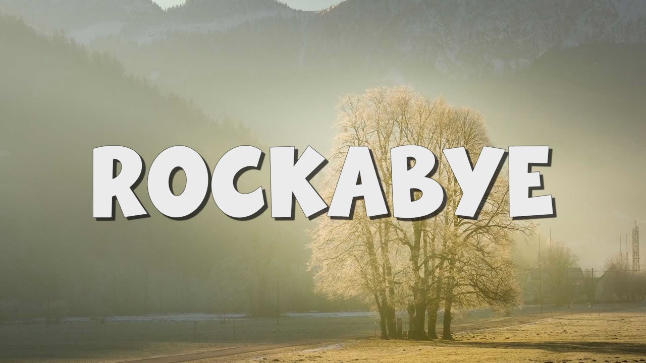 Rockabye - Clean Bandit (Lyrics) ft. Sean Paul & Anne-Marie, Coldplay ...